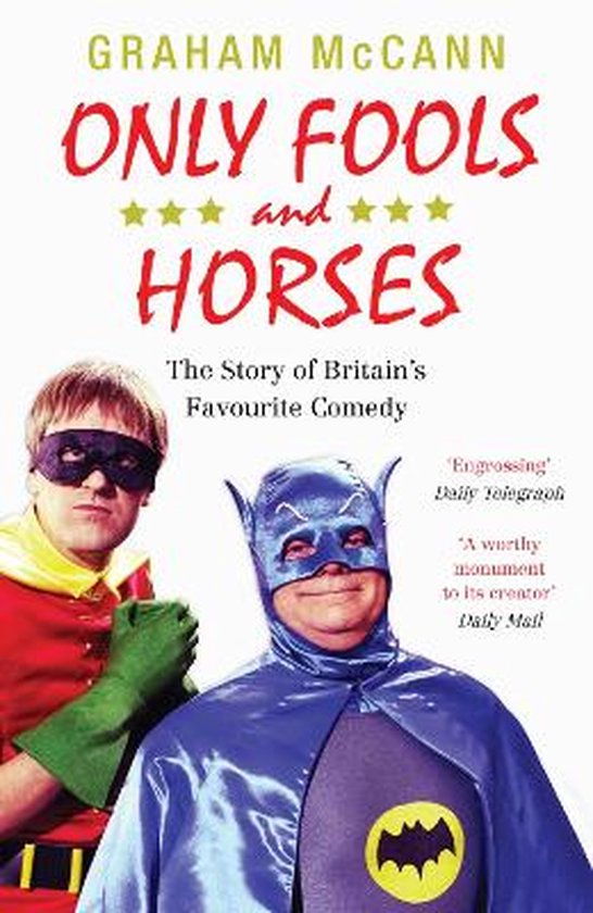 Only Fools And Horses, Graham Mccann | 9780857860569 | Boeken | bol.com