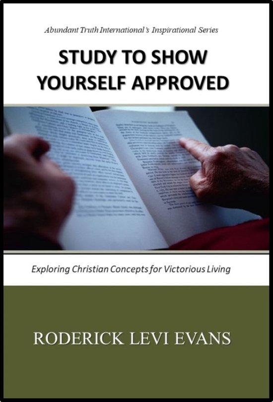 Abundant Truth Inspirational Series - Study to Show Yourself Approved ...