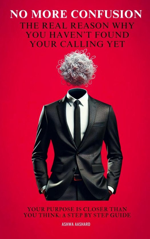 No More Confusion: The Real Reason You Haven't Found Your Calling Yet ...