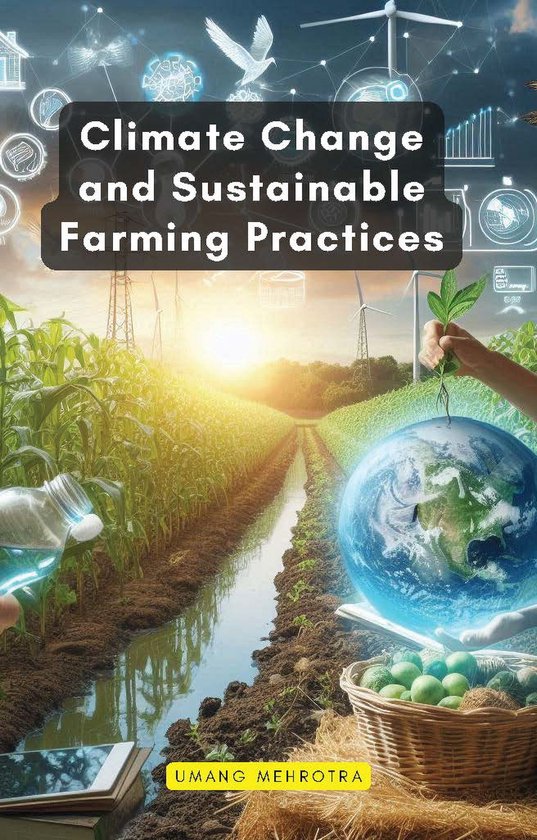 Climate Change and Sustainable Farming Practices (ebook), Umang ...