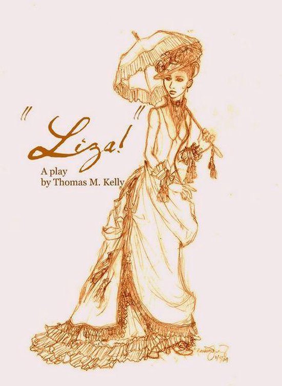 Liza! (ebook), Thomas M. Kelly | 9781452436791 | Boeken | bol.com