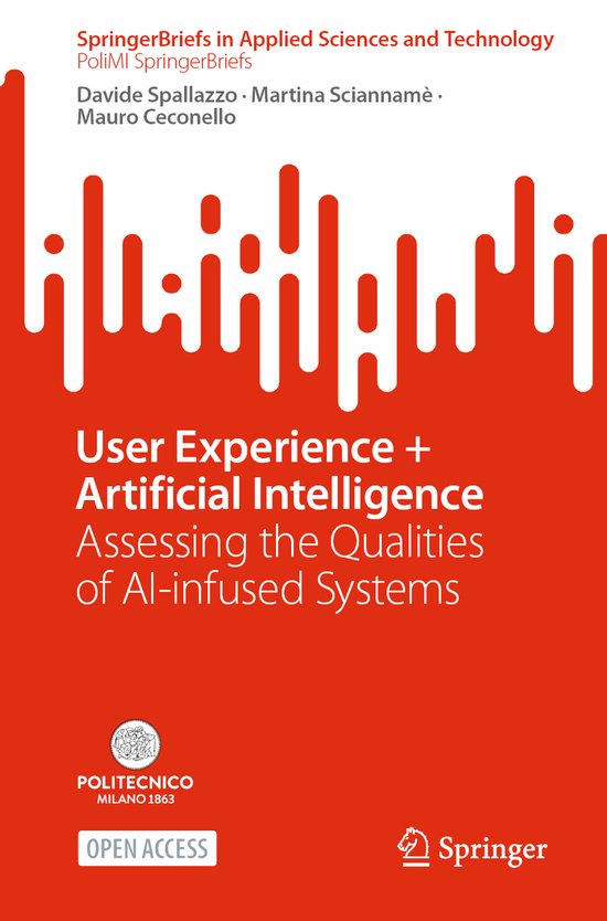 User Experience + Artificial Intelligence: Assessing the Qualities of ...