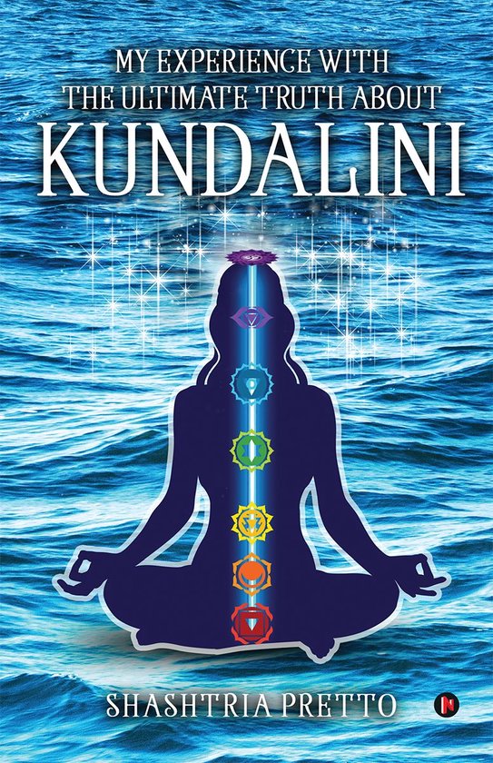 My Experience With The Ultimate Truth About Kundalini (ebook ...