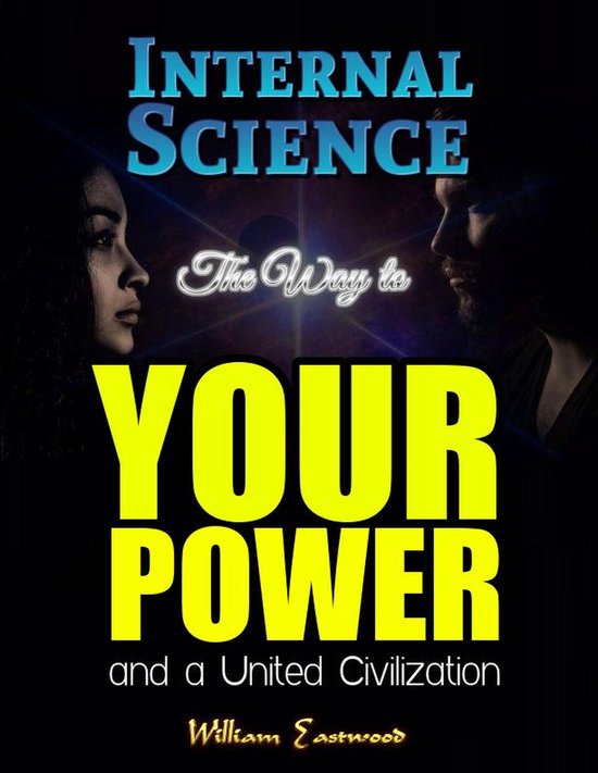 Internal Science (ebook), William Eastwood | 9781300762881 | Boeken | bol