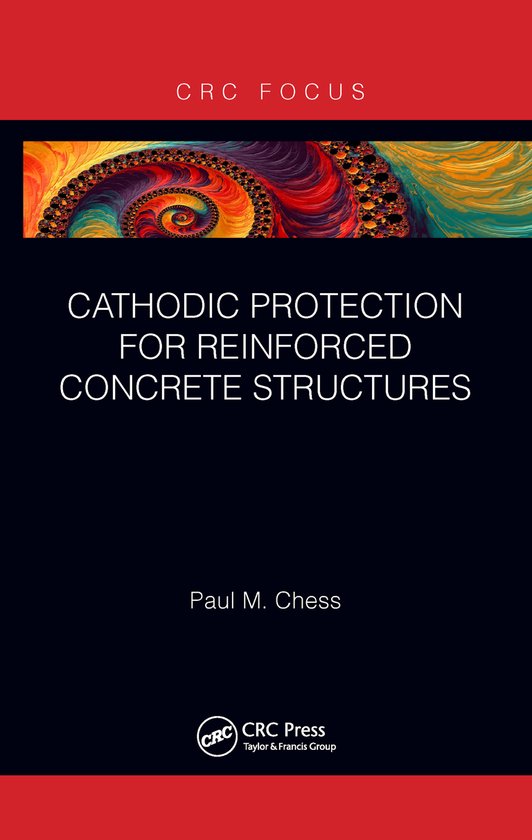 Cathodic Protection for Reinforced Concrete Structures | 9781032094519 ...
