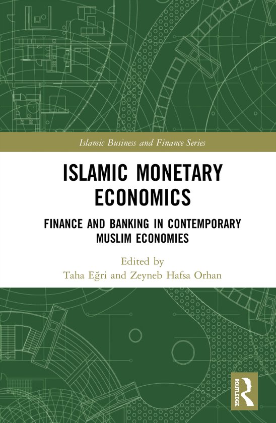 Islamic Business and Finance Series- Islamic Monetary Economics | 9780367457730 | Boeken | bol