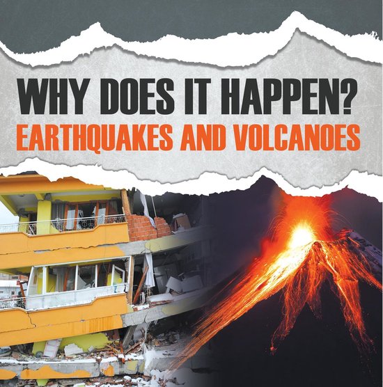 Why Does It Happen 1 - Why Does It Happen?: Earthquakes and Volcanoes ...