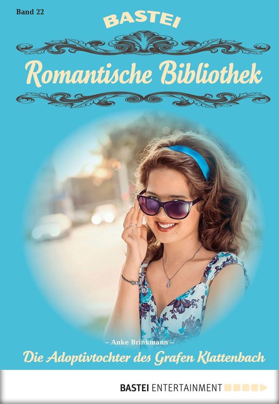 Romantische Bibliothek 22 - Romantische Bibliothek - Folge 22 (ebook ...