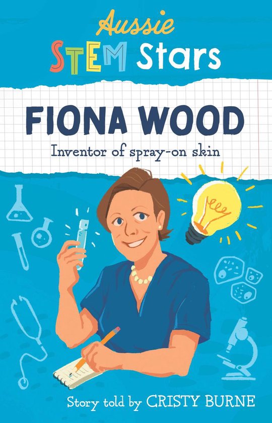Aussie STEM Stars - Aussie STEM Stars: Fiona Wood (ebook), Cristy Burne ...
