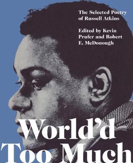Imagination- World'd Too Much: The Poetry of Russell Atkins, Russell ...