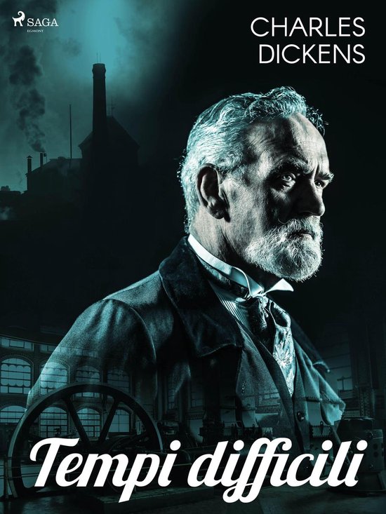 Classici dal mondo - Tempi difficili (ebook), Charles Dickens ...