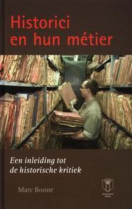 Historici en hun mÃ©tier | 9789038211190 | Marc Boone | Boeken | bol