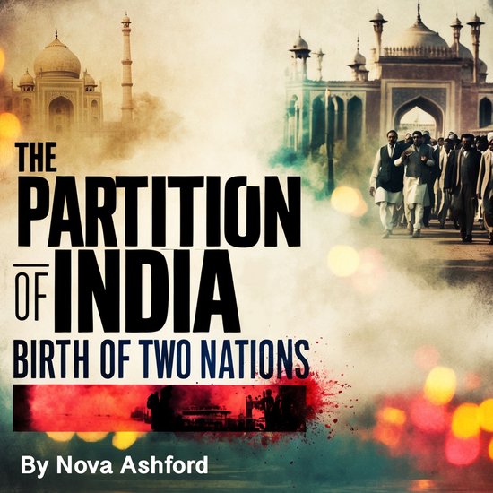 Partition of India, The, Nova Ashford | 9798318006791 | Boeken | bol