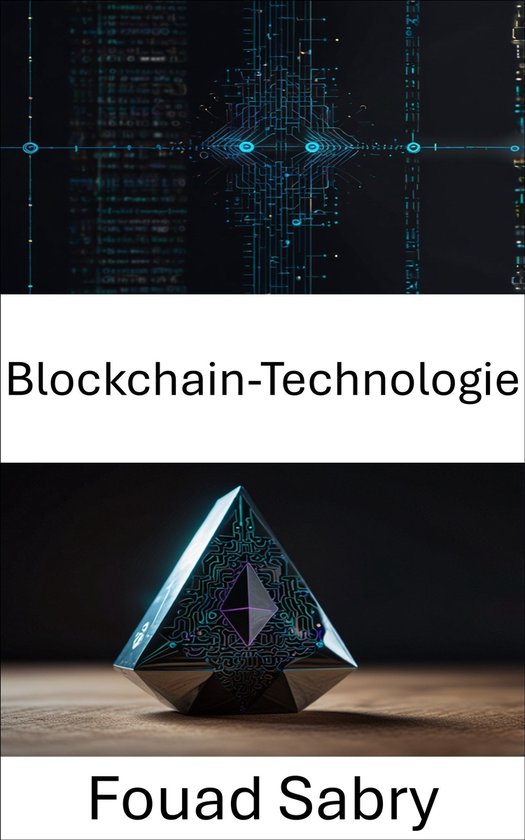 Ethereum Blockchain [German] 6 - Blockchain-Technologie (ebook), Fouad Sabry |... | bol