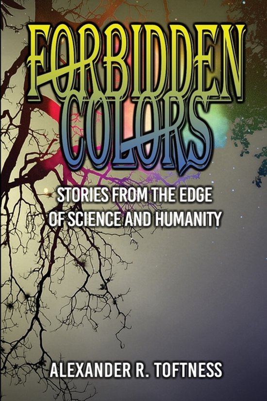 Forbidden Colors, Alexander R Toftness | 9798395419323 | Boeken | bol