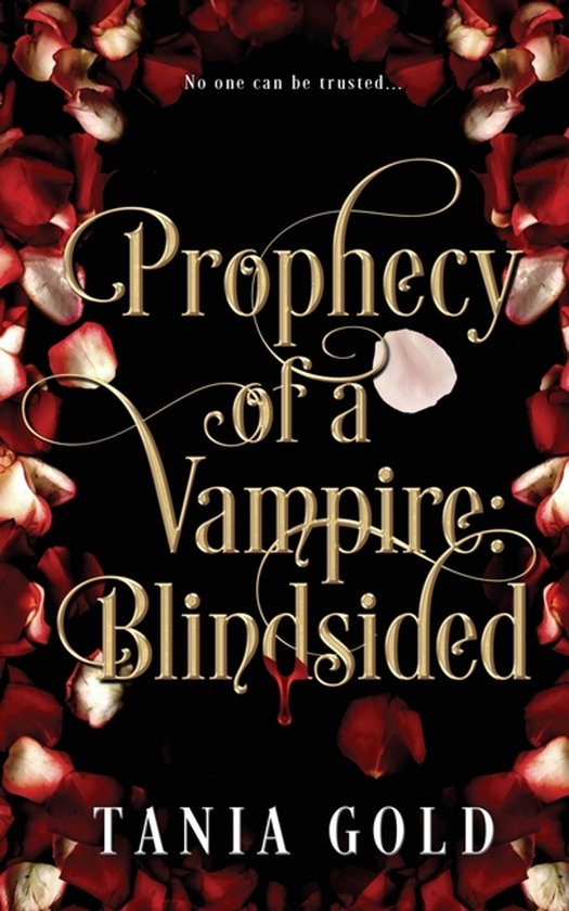 Prophecy of a Vampire- Prophecy of a Vampire, Tania Gold ...