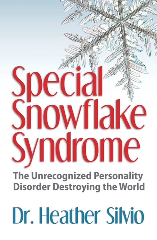 Special Snowflake Syndrome, Heather Silvio | 9780990800569 | Boeken | bol