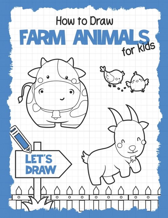 How To Draw Farm Animals For Kids, Grey Jay Arts | 9798390181058 ...