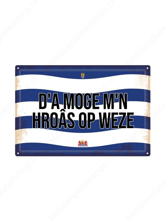 Dá moge m'n hroâs op weze - Zeeuwse Teksten - Zeeland | bol