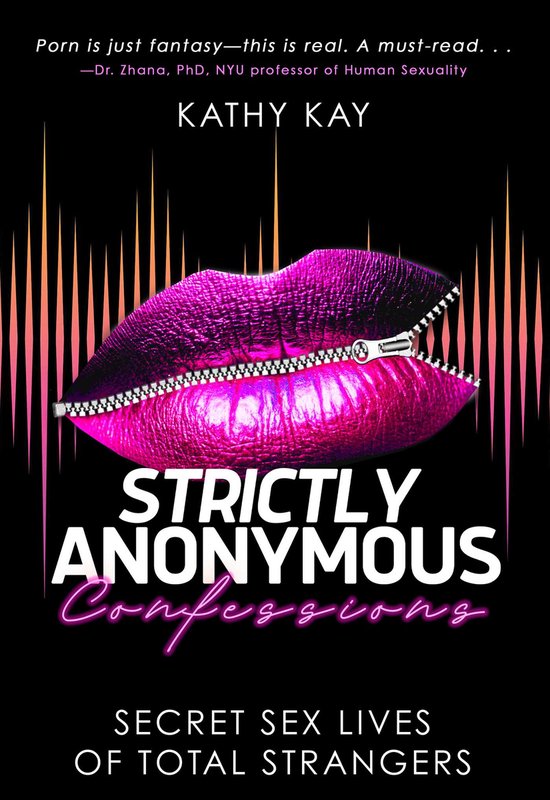 Strictly Anonymous Confessions, Kathy Kay | 9781627783392 | Boeken | bol