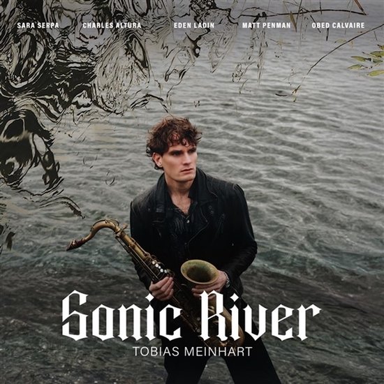 Tobias Meinhart - Sonic River (CD), Tobias Meinhart | Muziek | bol