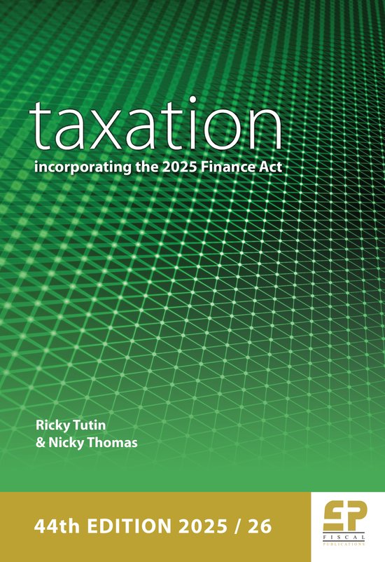 Taxation - incorporating the 2025 Finance Act | 9781906201913 | Ricky ...