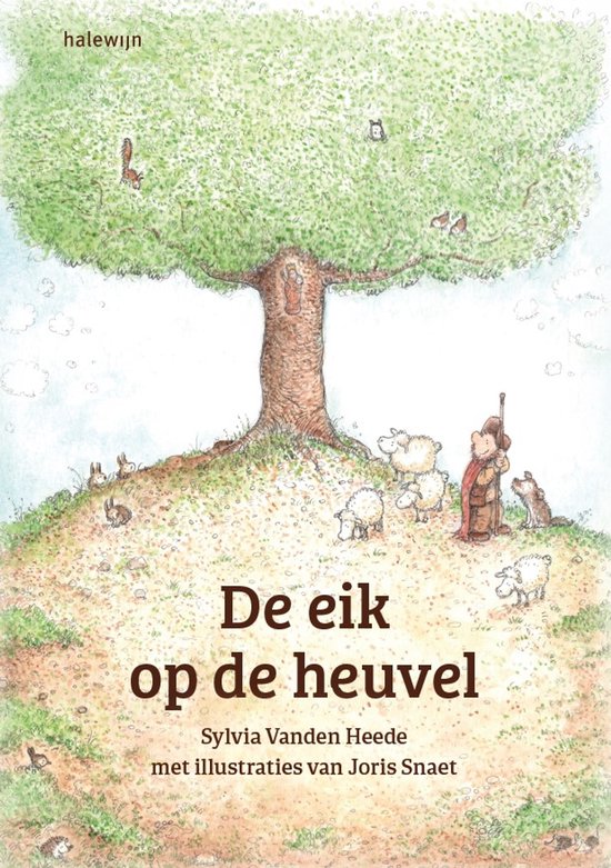 De eik op de heuvel, Sylvia Vanden Heede | 9789085286936 | Boeken | bol