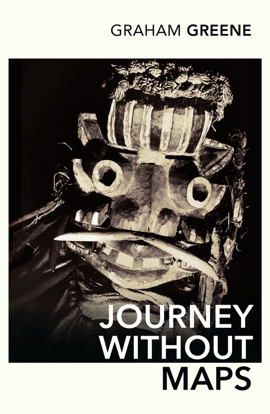 Vintage Classics Journey Without Maps, Graham Greene | 9780099282235 ...