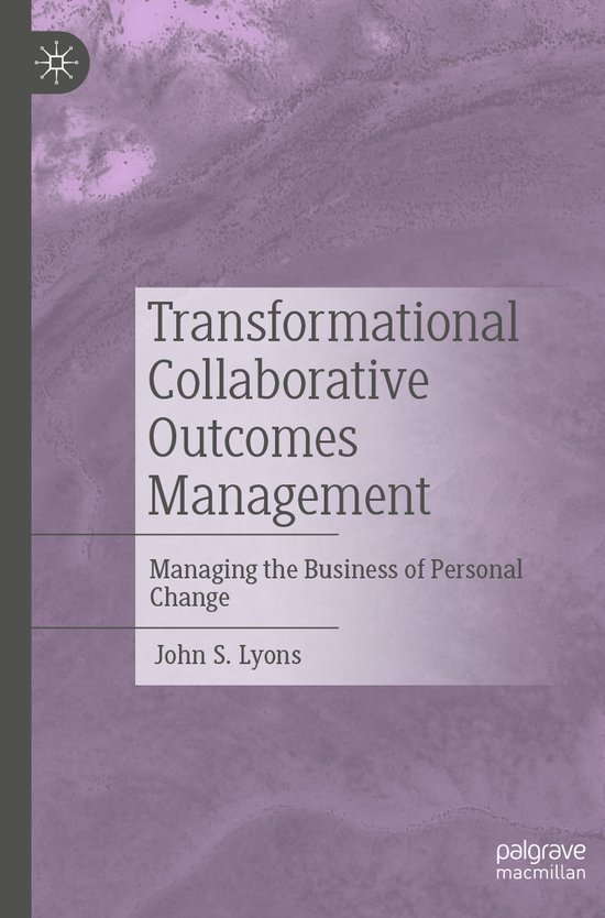 Transformational Collaborative Outcomes Management, John S. Lyons | 9783031077838 | Boeken | bol.com