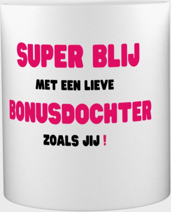 Akyol - super blij met een lieve bonusdochter zoals jij Mok met opdruk - dochter - de... | bol.com