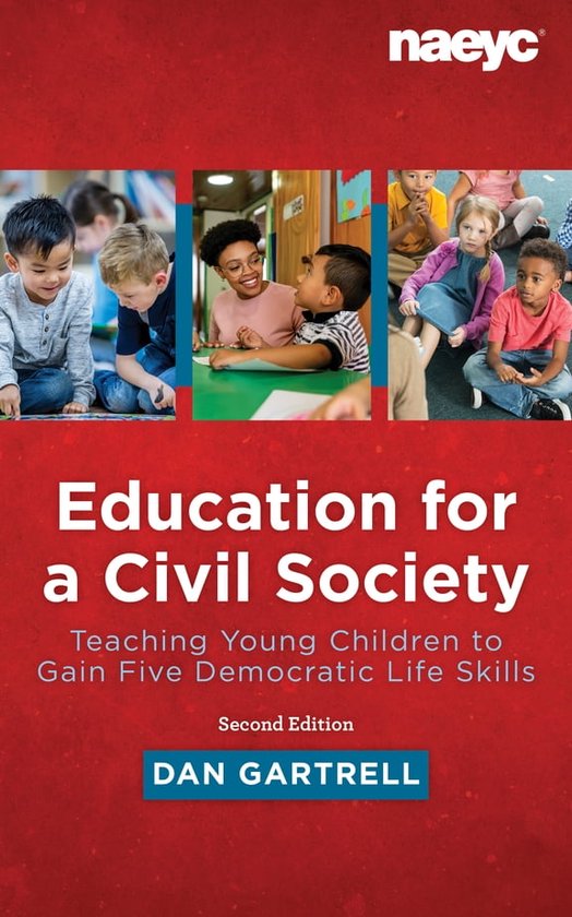 Education for a Civil Society: Teaching Young Children to Gain Five ...