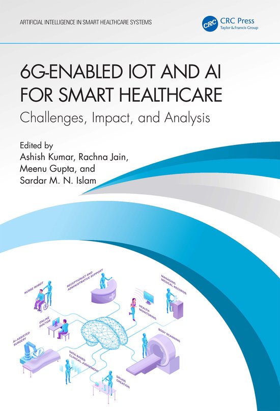 Artificial Intelligence in Smart Healthcare Systems- 6G-Enabled IoT and AI for Smart... | bol