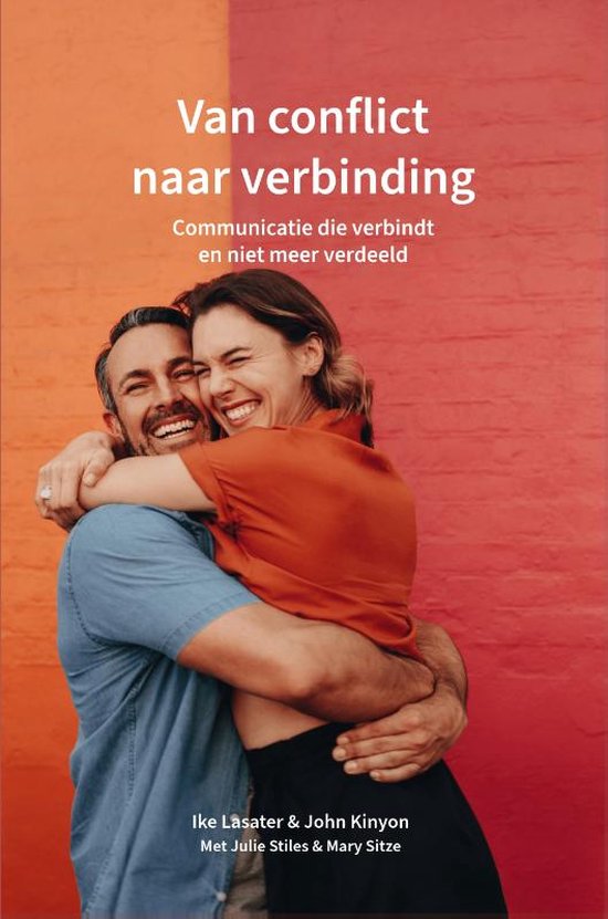 Van conflict naar verbinding, Ike Lasater | 9789083397047 | Boeken | bol