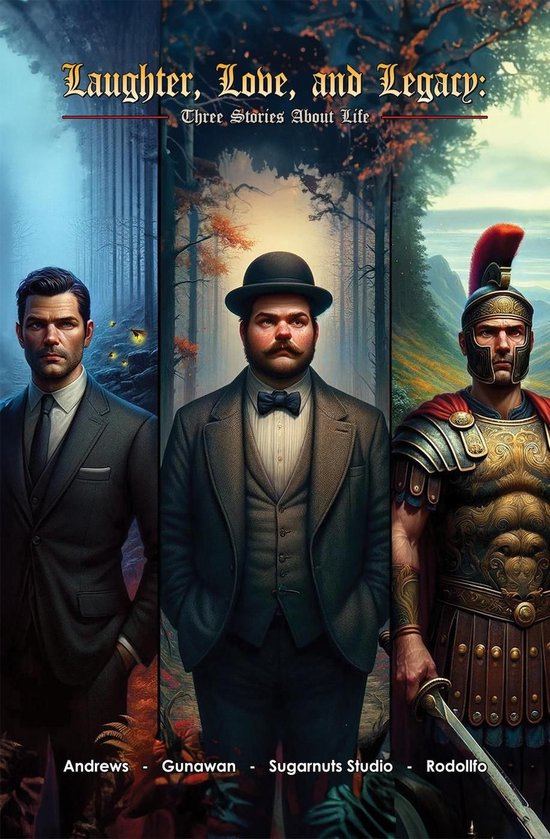 Laughter, Love, and Legacy: Three Stories About Life (ebook), David Lee ...