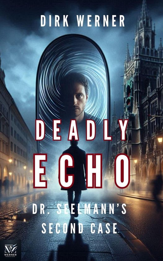 Dr. Seelmanns mysteriöse Fälle 2 - Deadly Echo: Dr. Seelmann's Second Case (ebook),... | bol
