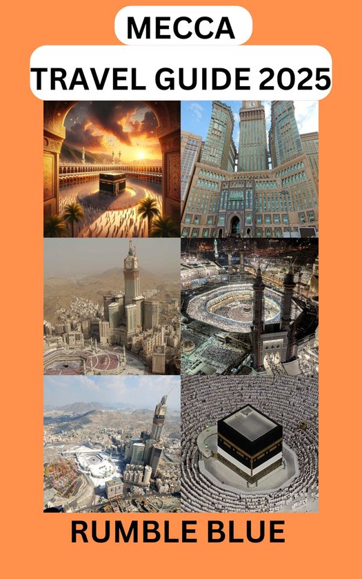 MECCA TRAVEL GUIDE 2025 (ebook), RUMBLE BLUE | 1230008409010 | Boeken | bol