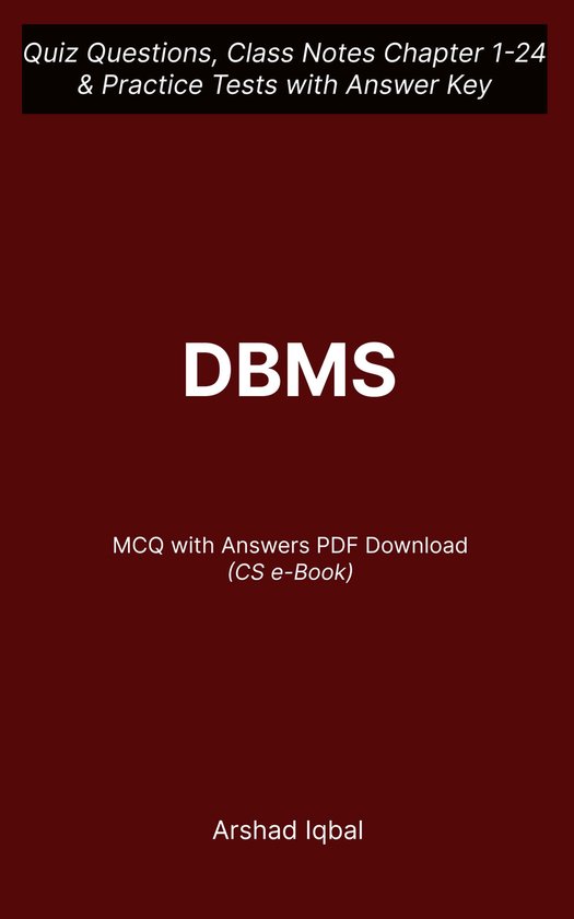 Database Study Guides - DBMS MCQ (Multiple Choice Questions) (ebook), Arshad Iqbal |... | bol