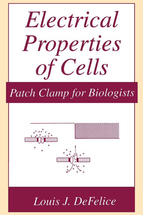 Electrical Properties of Cells | 9781489902504 | Louis J. Defelice ...
