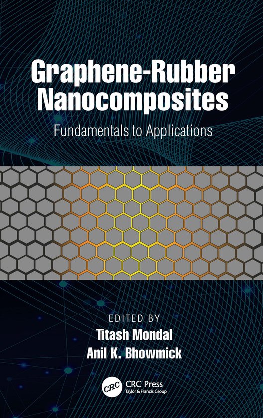 Graphene-Rubber Nanocomposites | 9781032060453 | Boeken | bol