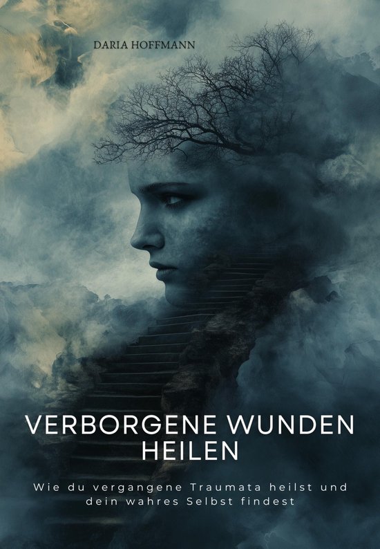 Verborgene Wunden heilen (ebook), Daria Hoffmann | 9783759856791 ...