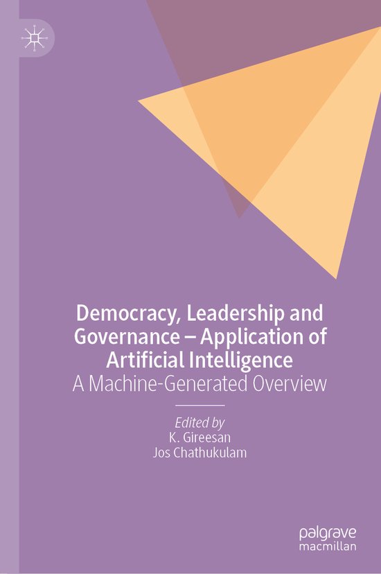 Democracy, Leadership and Governance – Application of Artificial ...