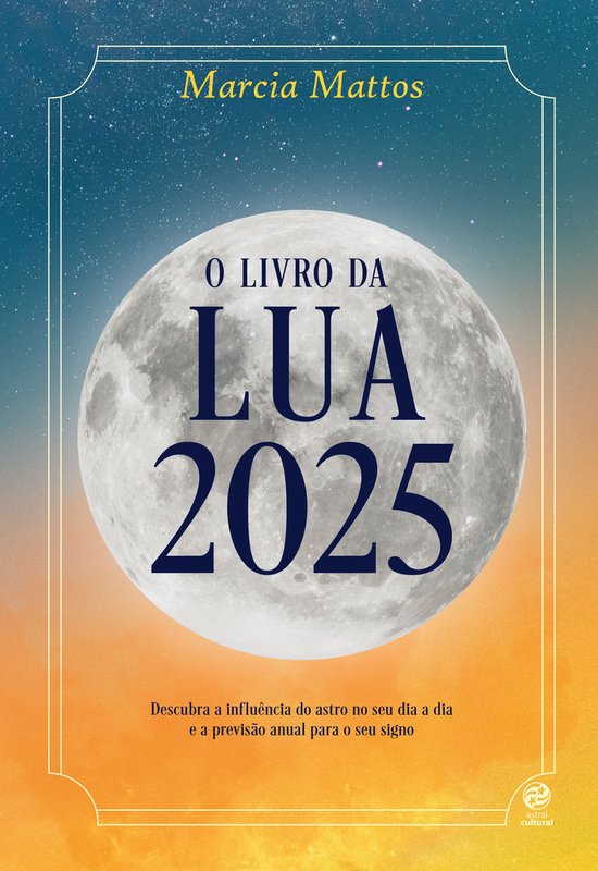 O livro da lua 2025 (ebook), Marcia Mattos | 9786555665673 | Boeken | bol