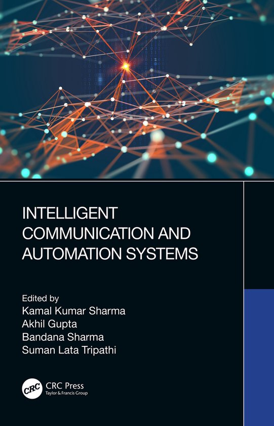 Intelligent Communication and Automation Systems | 9780367612016 ...