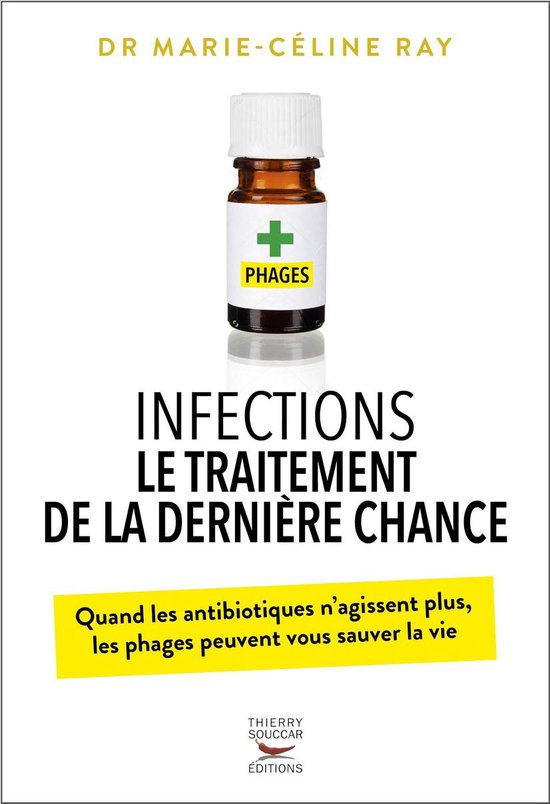 Infections - Le traitement de la dernière chance (ebook), Marie-Celine ...