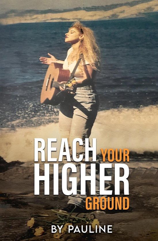 Reach your higher ground (ebook), PAULINE Galvez | 9798330413713 | Boeken | bol