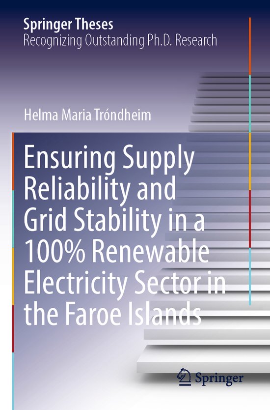 Springer Theses- Ensuring Supply Reliability and Grid Stability in a ...