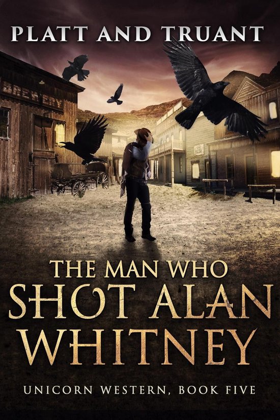 Unicorn Western 5 - The Man Who Shot Alan Whitney (ebook), Johnny B ...