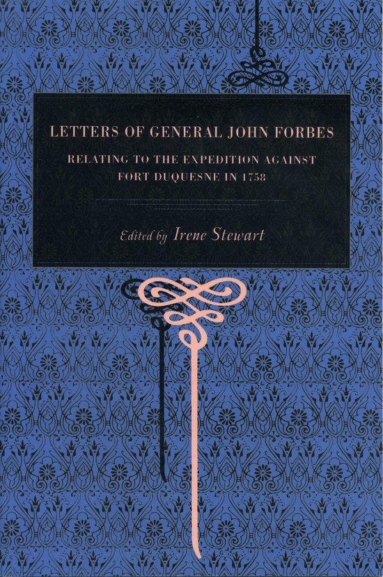 Letters of General John Forbes | 9780271027555 | John Forbes | Boeken | bol