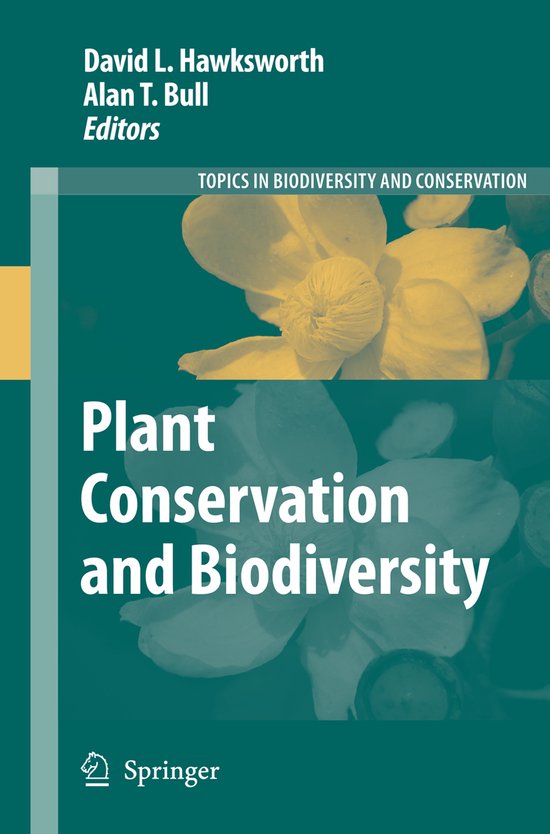 Topics in Biodiversity and Conservation- Plant Conservation and ...