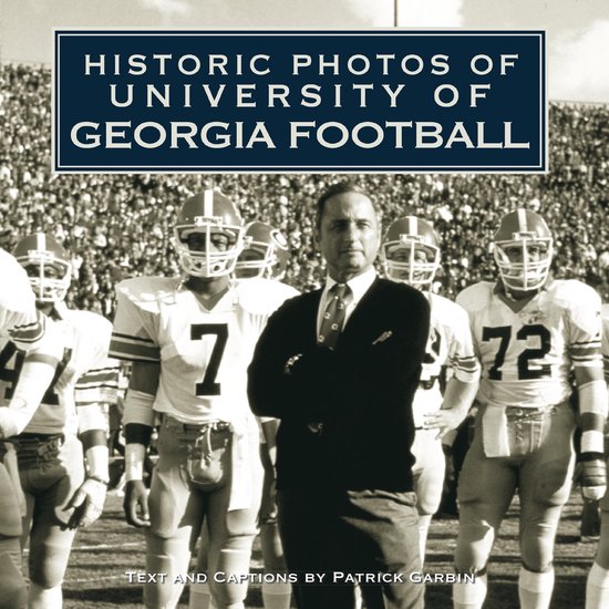 Historic Photos- Historic Photos of University of Georgia Football ...